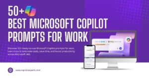 50+ Best Microsoft Copilot Prompts for Work (Ready to Use)